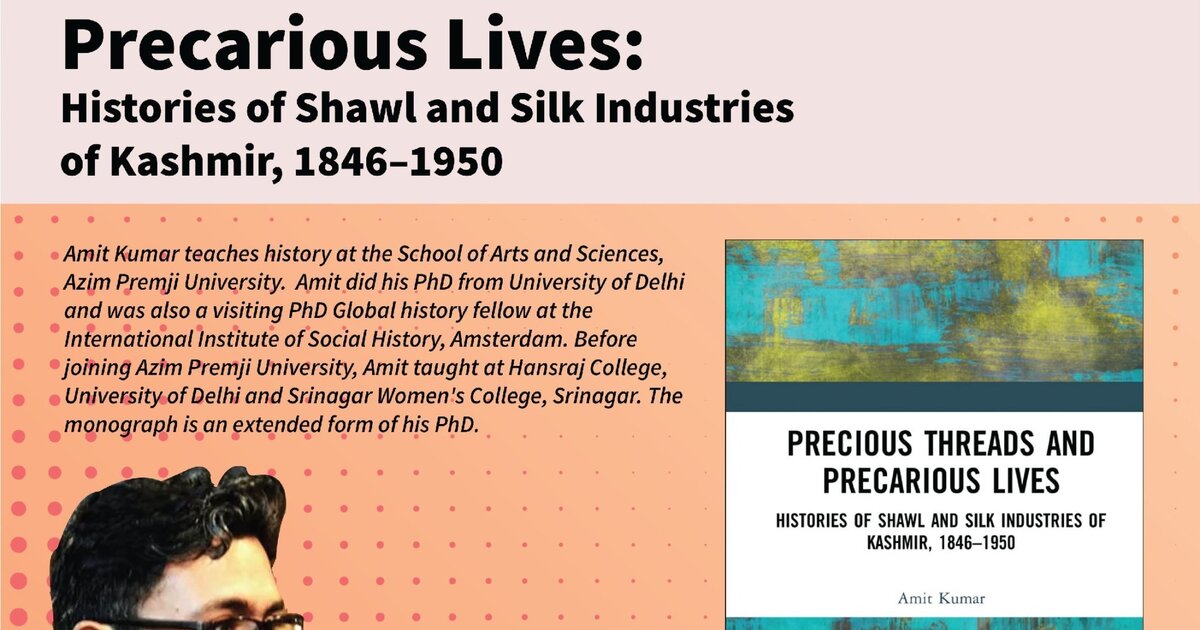 Precious Threads and Precarious Lives - Azim Premji University