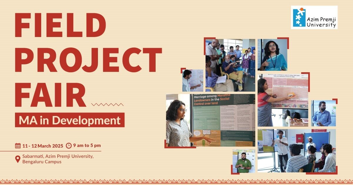 MA in Development Field Project Fair 2025 - Azim Premji University