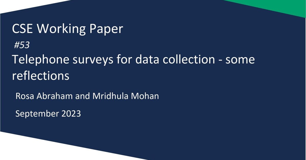 Telephone surveys for data collection – some reflections - Azim Premji ...